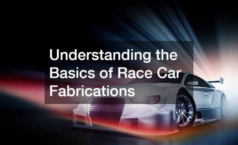 Understanding the Basics of Race Car Fabrications - NASCAR Race Cars